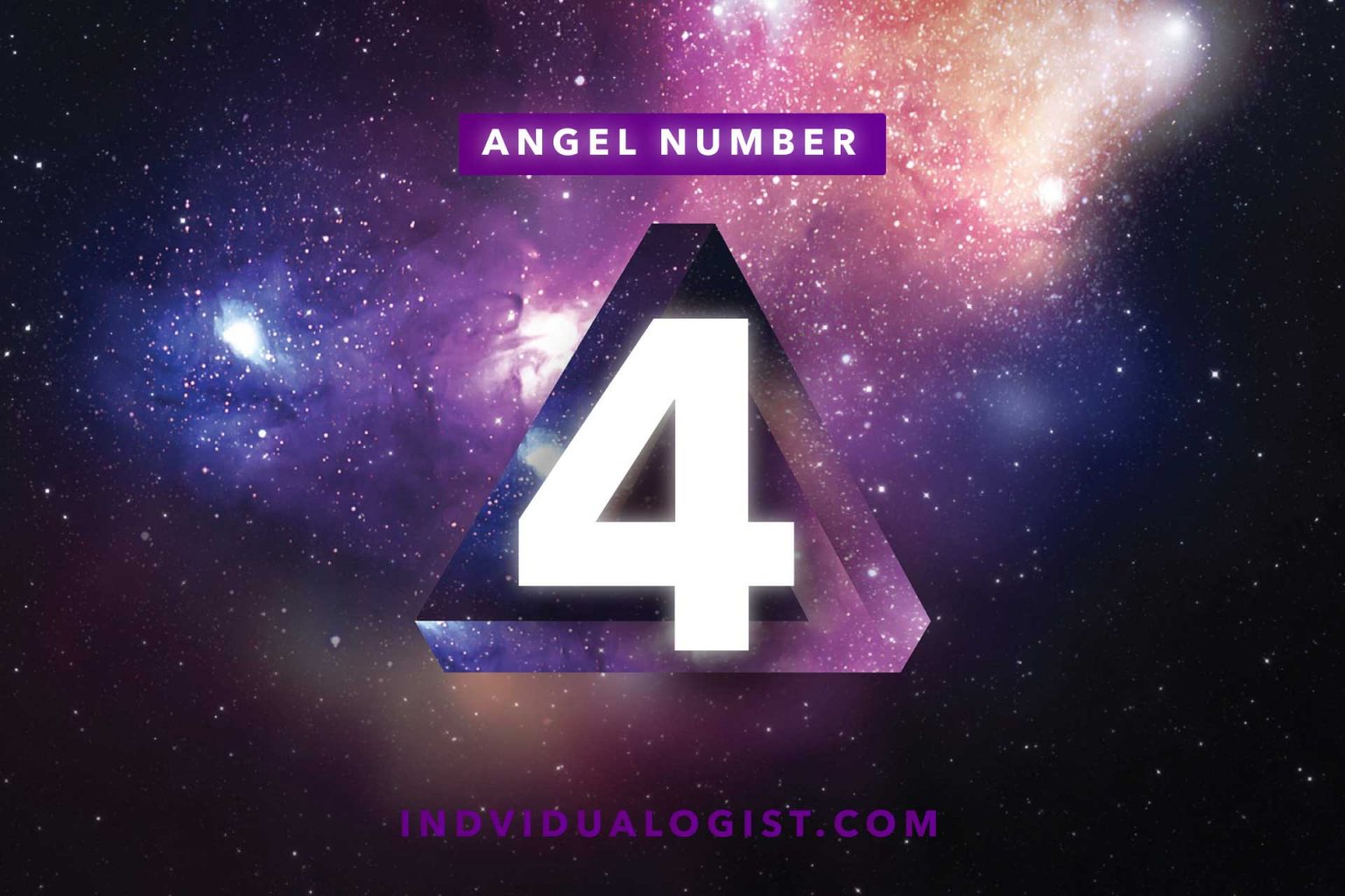 Angel Number 4 Meaning & Significance | Individualogist.com